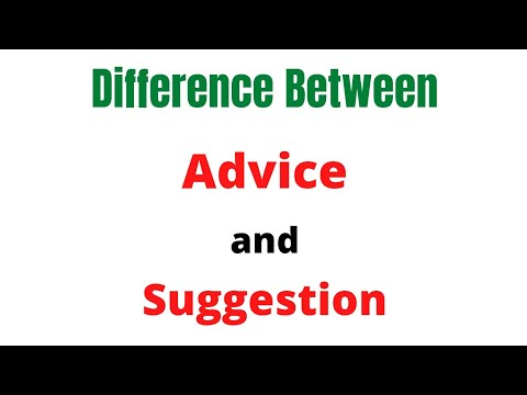 Difference Between Advice and Suggestion with example - YouTube