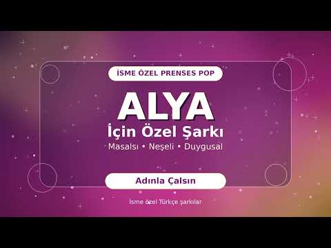 Alya İçin Şarkı | İsme Özel Prenses Pop