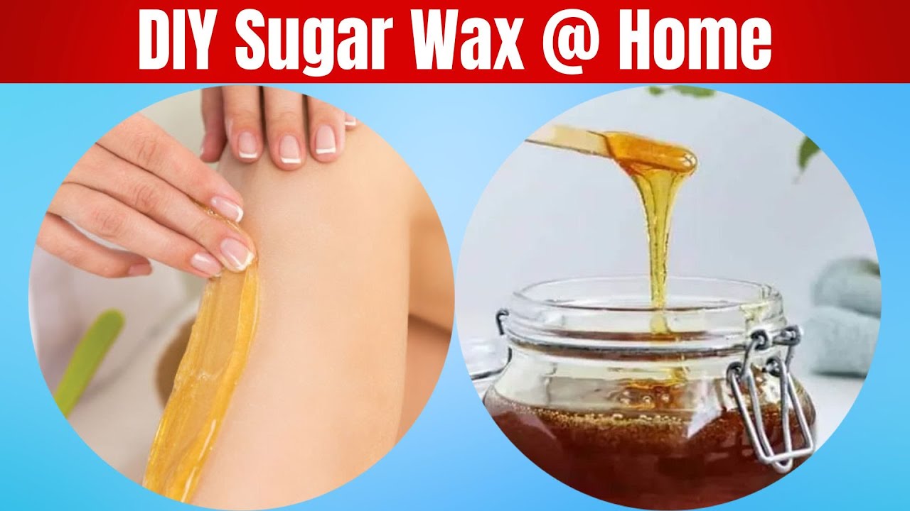 Smooth Skin Secrets: Easy DIY Sugar Wax Recipe You’ll Love! - YouTube