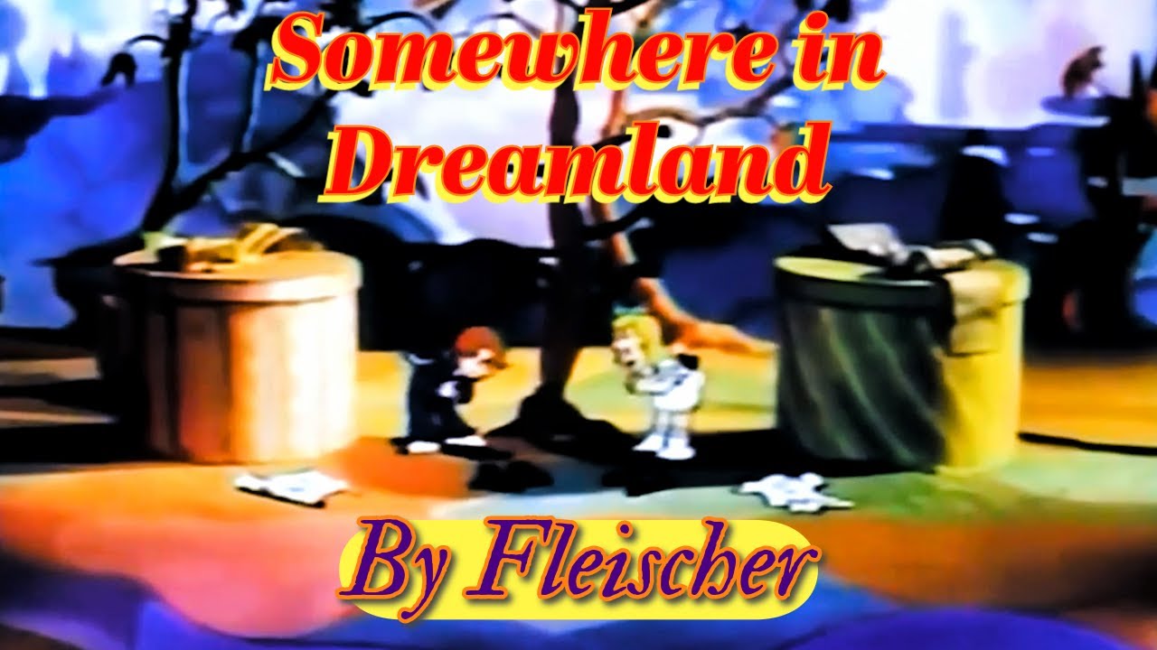 "Somewhere in Dreamland" (1936) by Fleischer Studios! 🌈 - YouTube