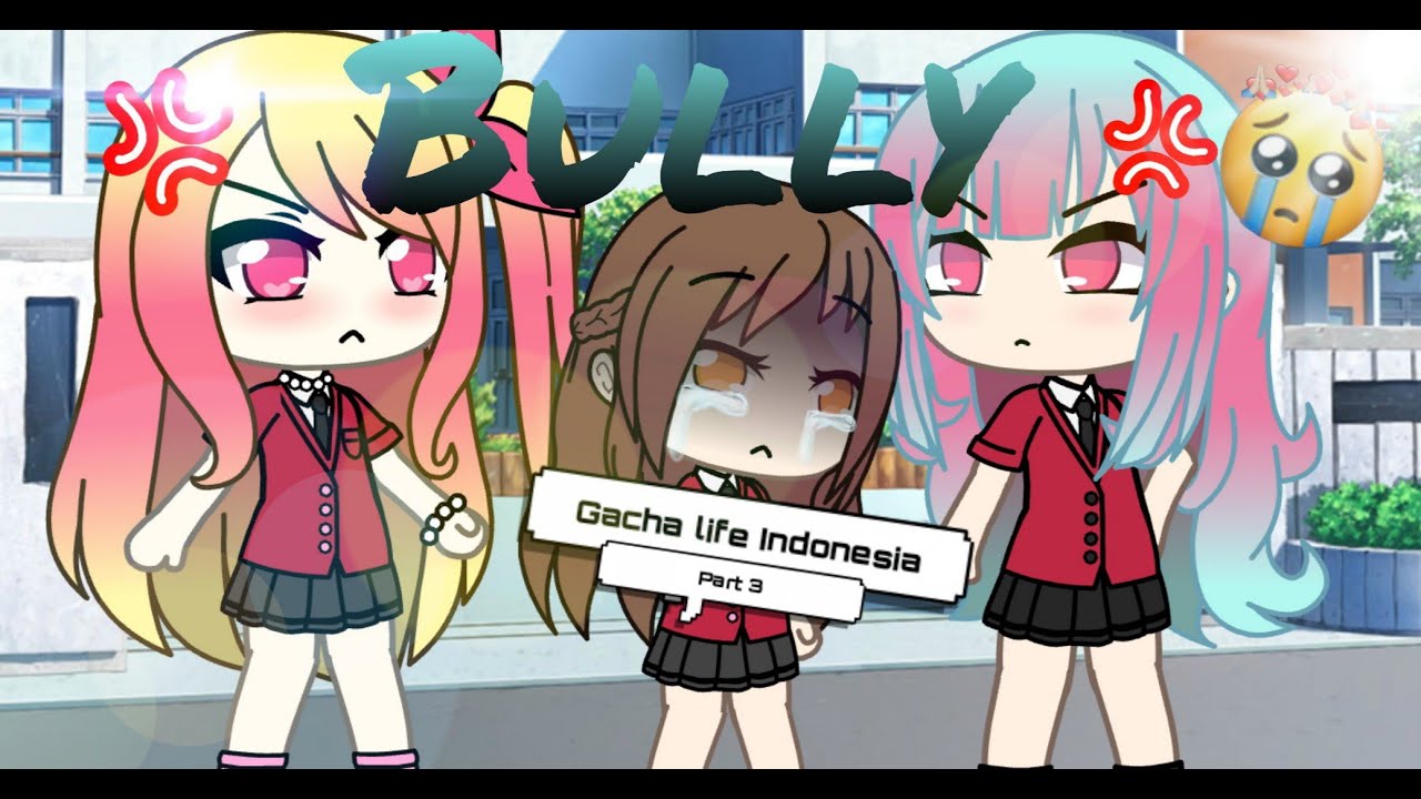 Bully | by Our Gacha Channel | Part 3 | GLMM series - YouTube