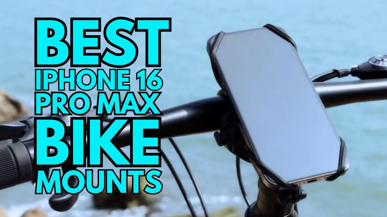 Best iPhone 16 Pro Max Bike Mounts 2024 - YouTube