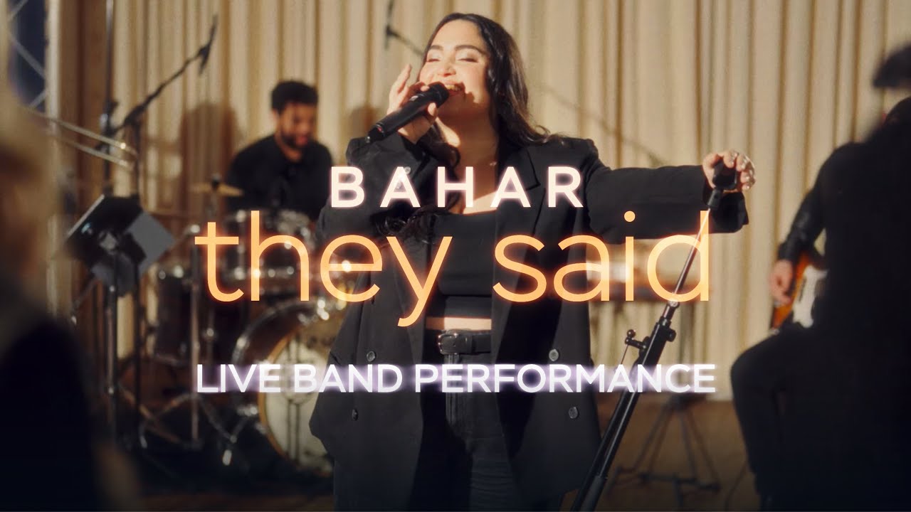 BAHAR - They Said (Live mit Band) - YouTube