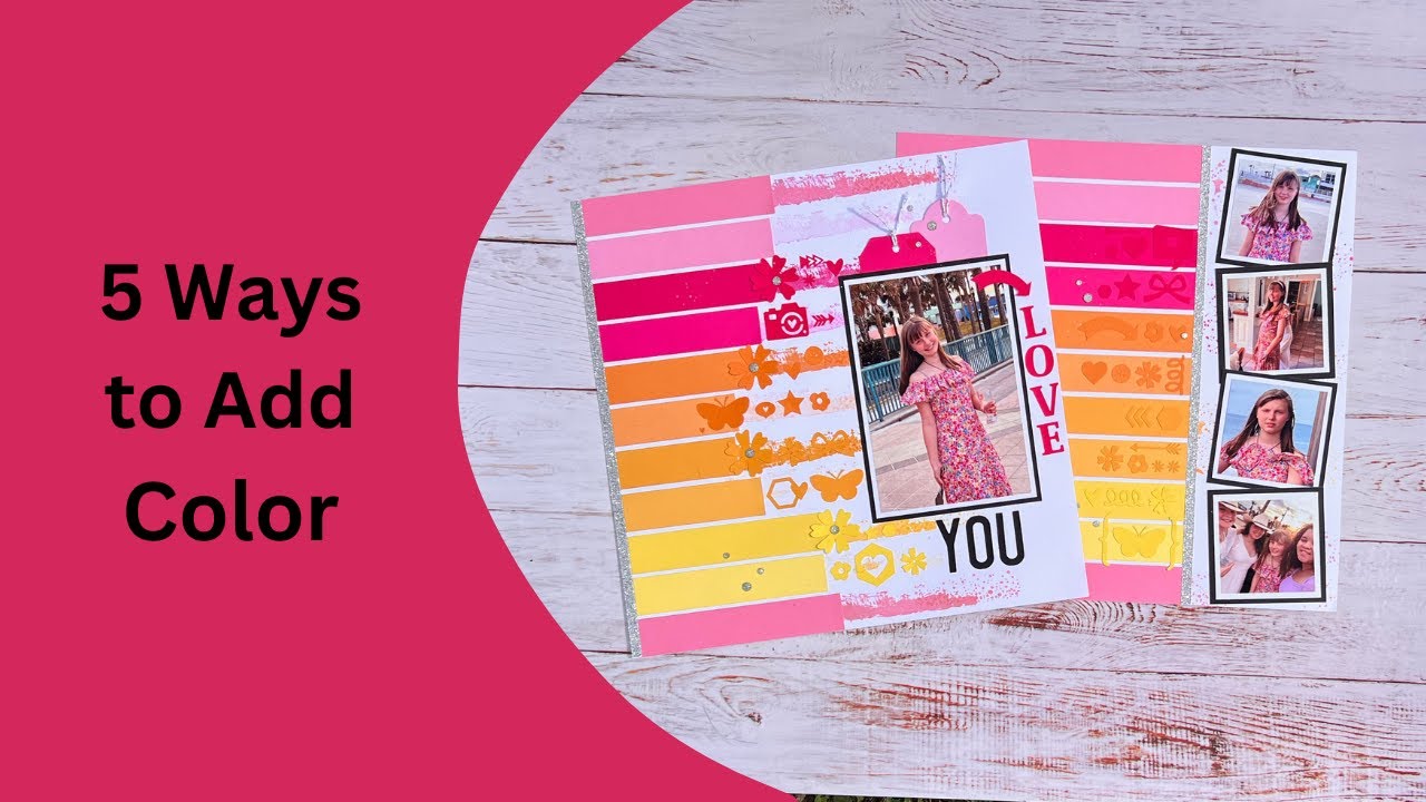 5 Ways to Add Color to a Scrapbook Layout | No Pattern Paper - YouTube