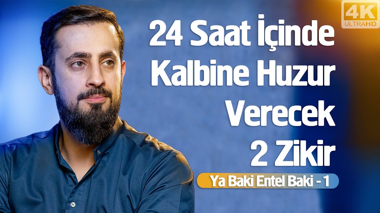 24 Saat İçinde Kalbine Huzur Verecek 2 Zikir - Ya Baki Entel Baki 1 ...
