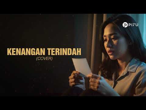 Kenangan Terindah - Samsons | Versi Cover Bikin Baper by PI7U