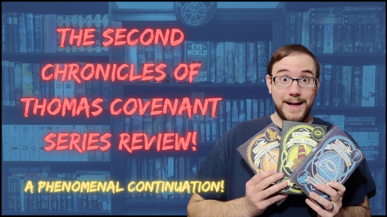 Second Thomas Covenant Chronicles Series Review! - YouTube
