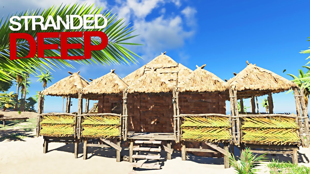 STRANDED DEEP 32 | DEIXEI MINHA CASA COM CARA DE POUSADA - YouTube