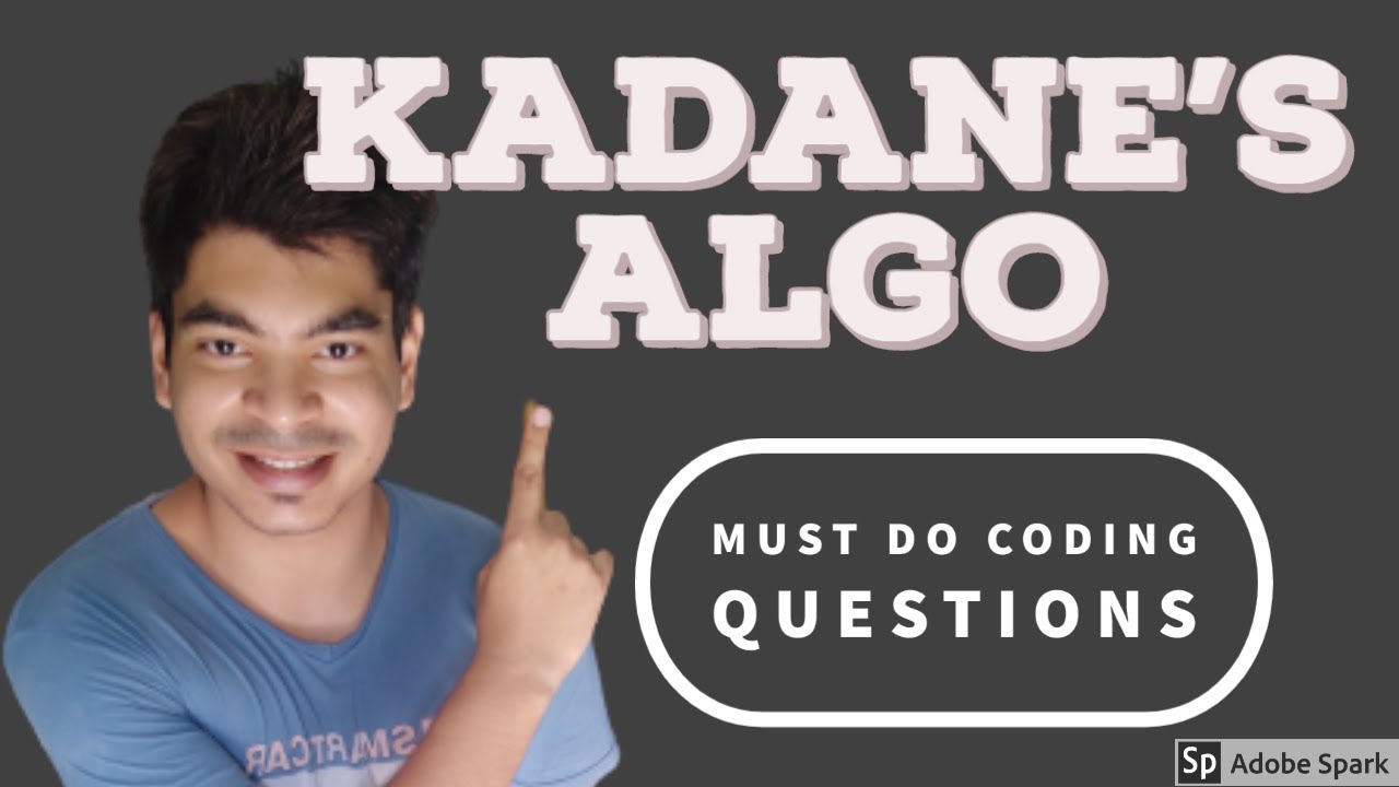Kadane's Algorithm In HINDI | Must Do Coding Questions For Product Based Companies - YouTube