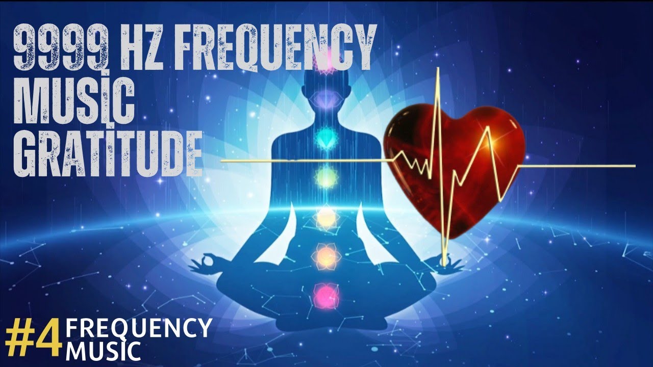 5 min Listen and Feel the Power 💯 9999 Hz Frequency Music 🎶 Gratitude ...