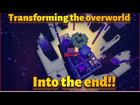 Minecraft: TRANSFORMING the OVERWORLD into the END - YouTube