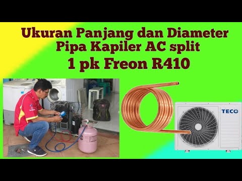 Ukuran Panjang dan Diameter Pipa Kapiler untuk AC Split 1 pk dengan ...