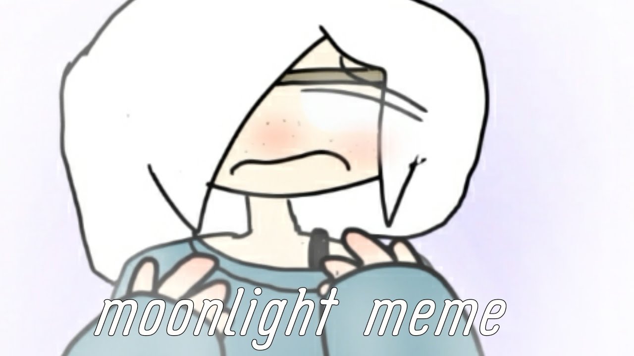 Moonlight meme - YouTube