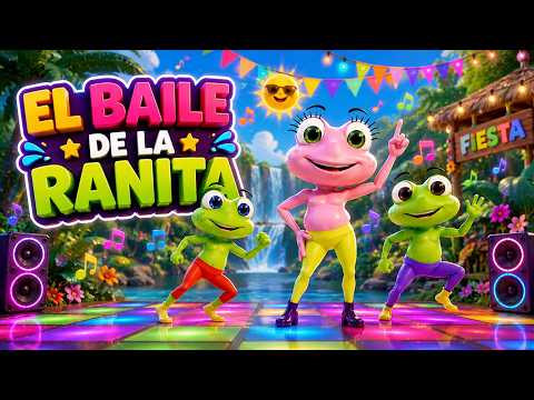 🐸 EL BAILE DE LA RANITA 🐸 Canciones Infantiles para Bailar | Videos para niños🎵