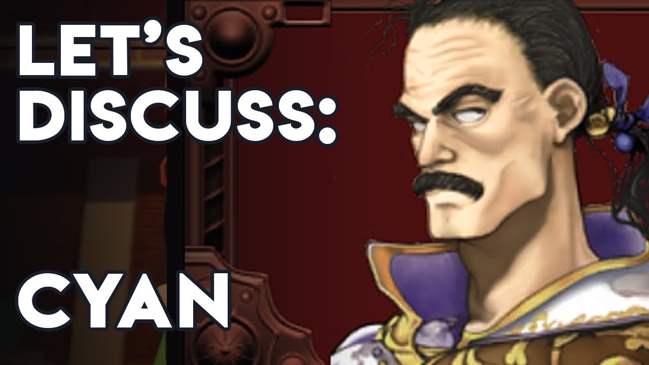 Final Fantasy 6 Character Analysis: Cyan Garamonde - YouTube