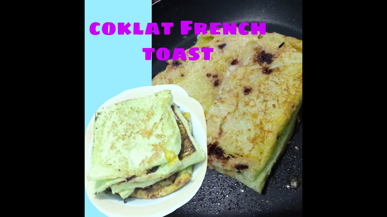 Resep dan Cara Membuat Coklat French Toast untuk Sarapan - YouTube