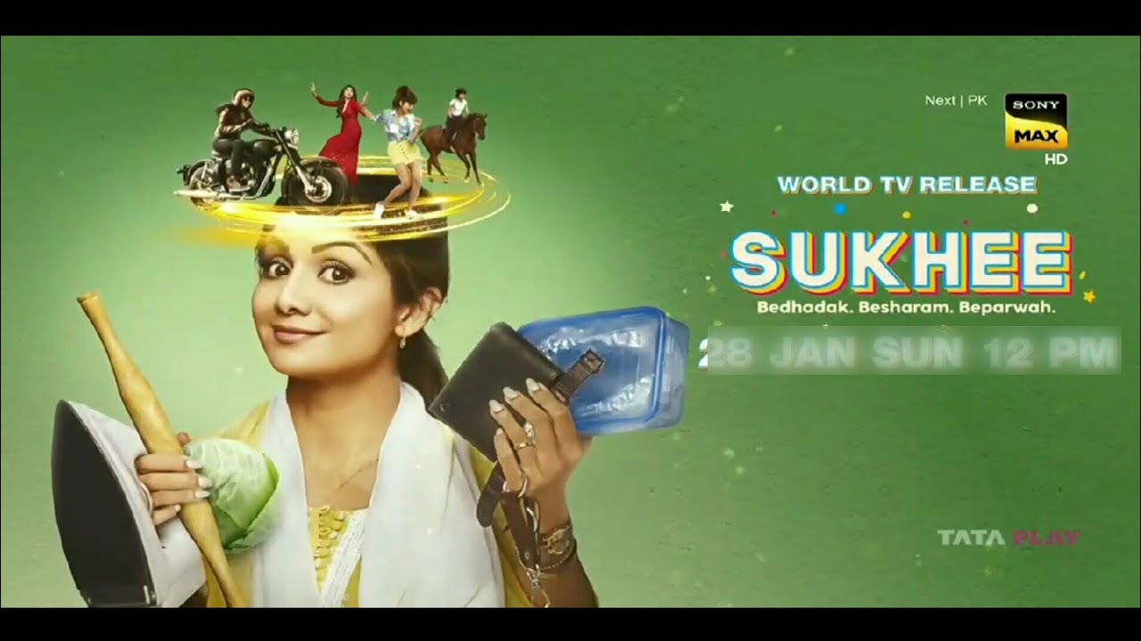 Sukhee :-. World Television Premiere || On Sony Max - YouTube