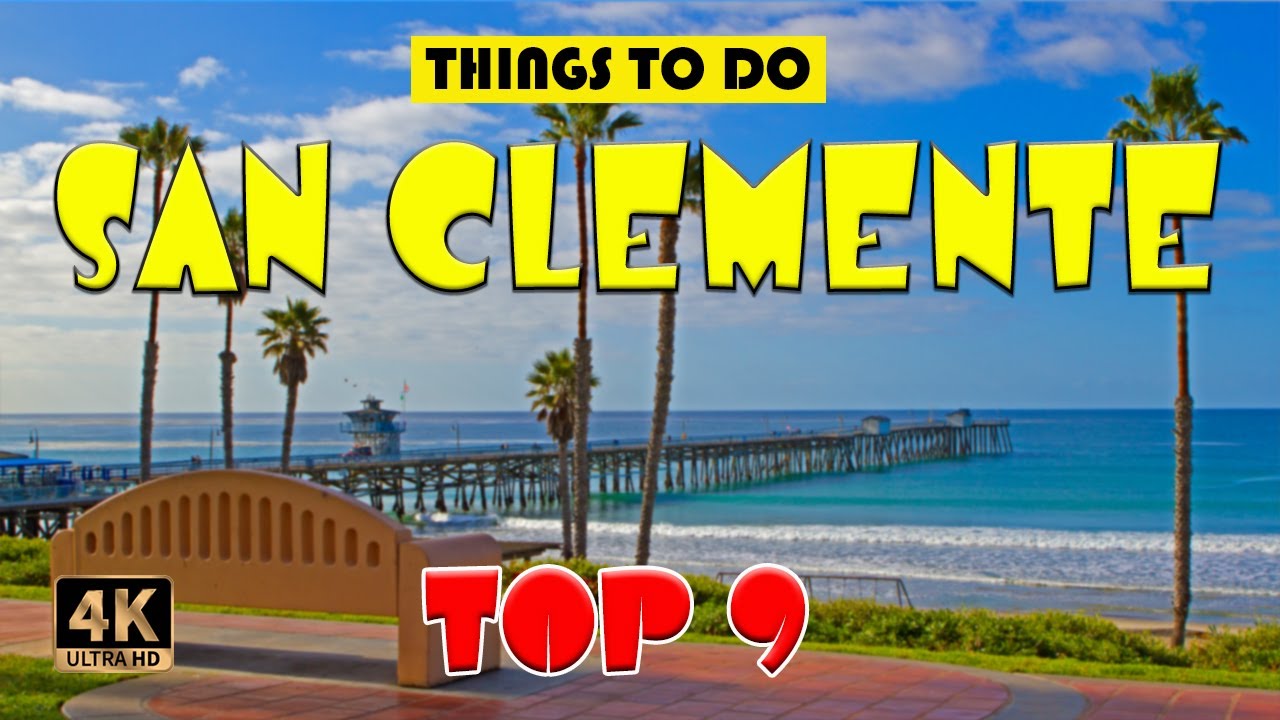San Clemente (California) ᐈ Things to do | Best Places to Visit | San ...
