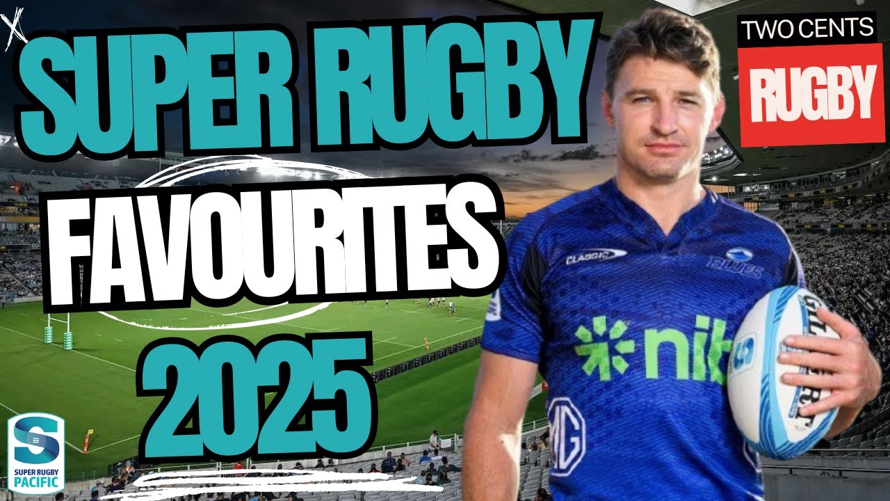 Who Are the FAVOURITES for Super Rugby 2025? Blues Again? Crusaders ...