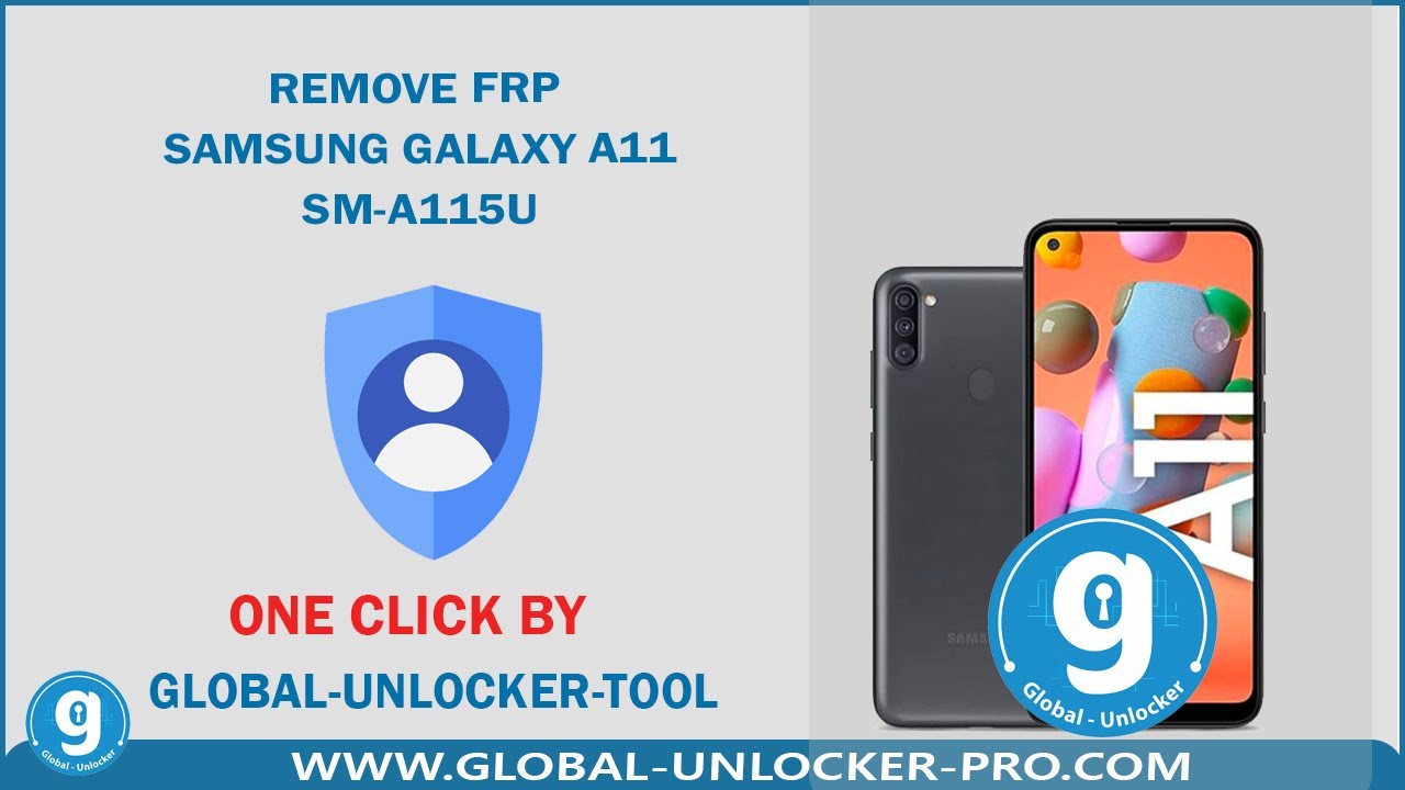 Remove Frp Samsung Galaxy A11 SM A115U By Global Unlocker Pro - YouTube