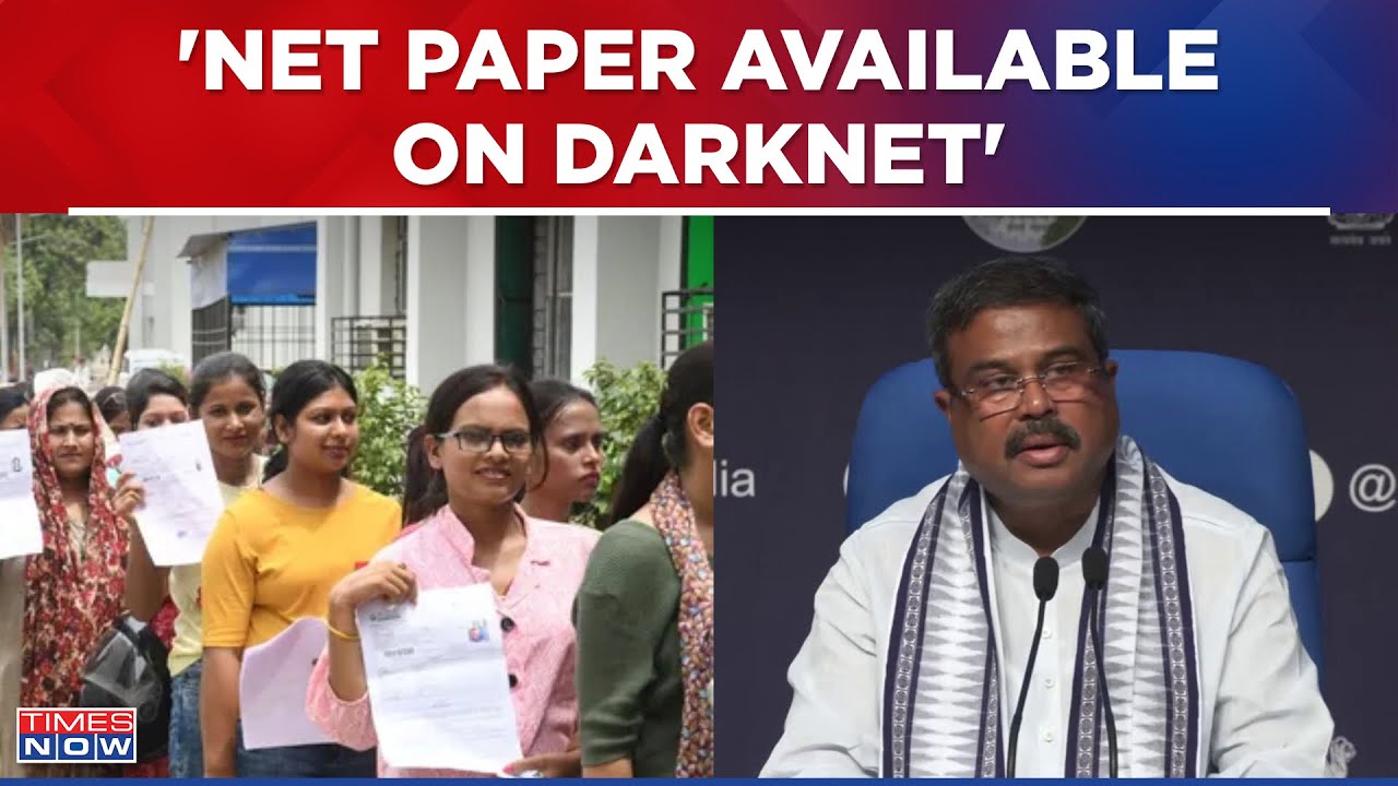 'NET Papers Available On Darknet': Union Minister Dharmendra Pradhan ...