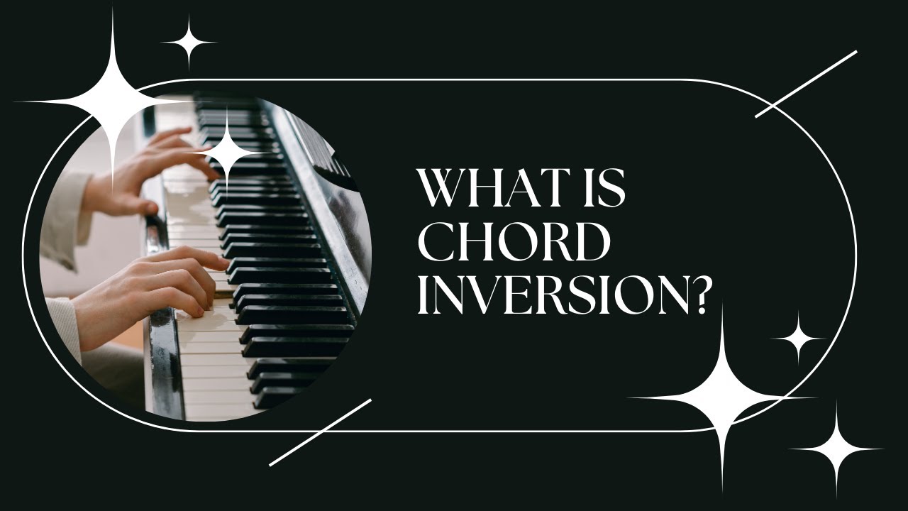 What is Chord Inversion? | Chord Inversion Explained For Kids ...