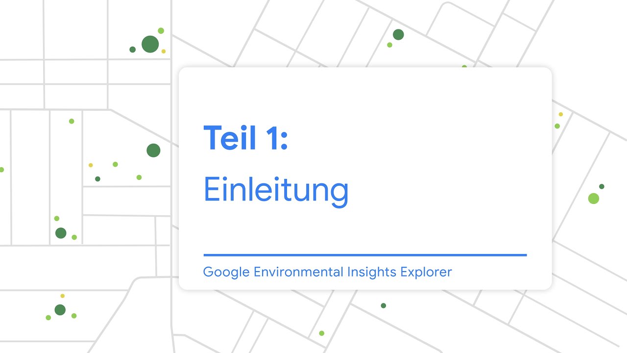 Was ist das Google Environmental Insights Explorer (EIE) Tool? | Teil 1 ...