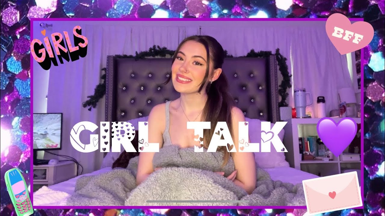 GIRL TALK very TMI💜 - YouTube