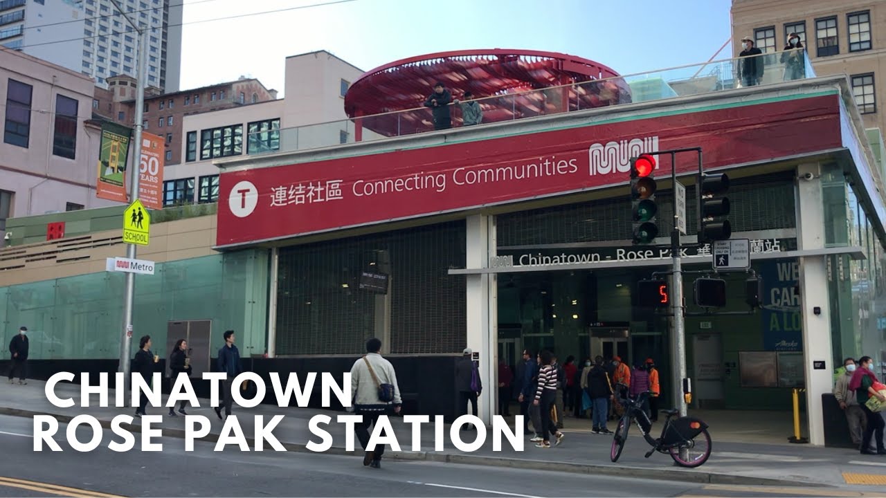 San Francisco Muni Central Subway - Chinatown Rose Pak Station - YouTube