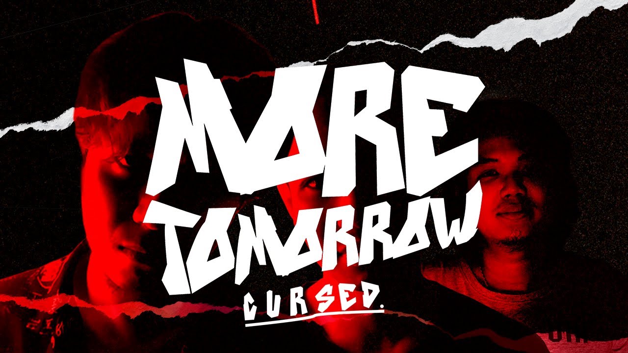 More ToMorrow - C U R S E D「Official Lyrics Video」 - YouTube