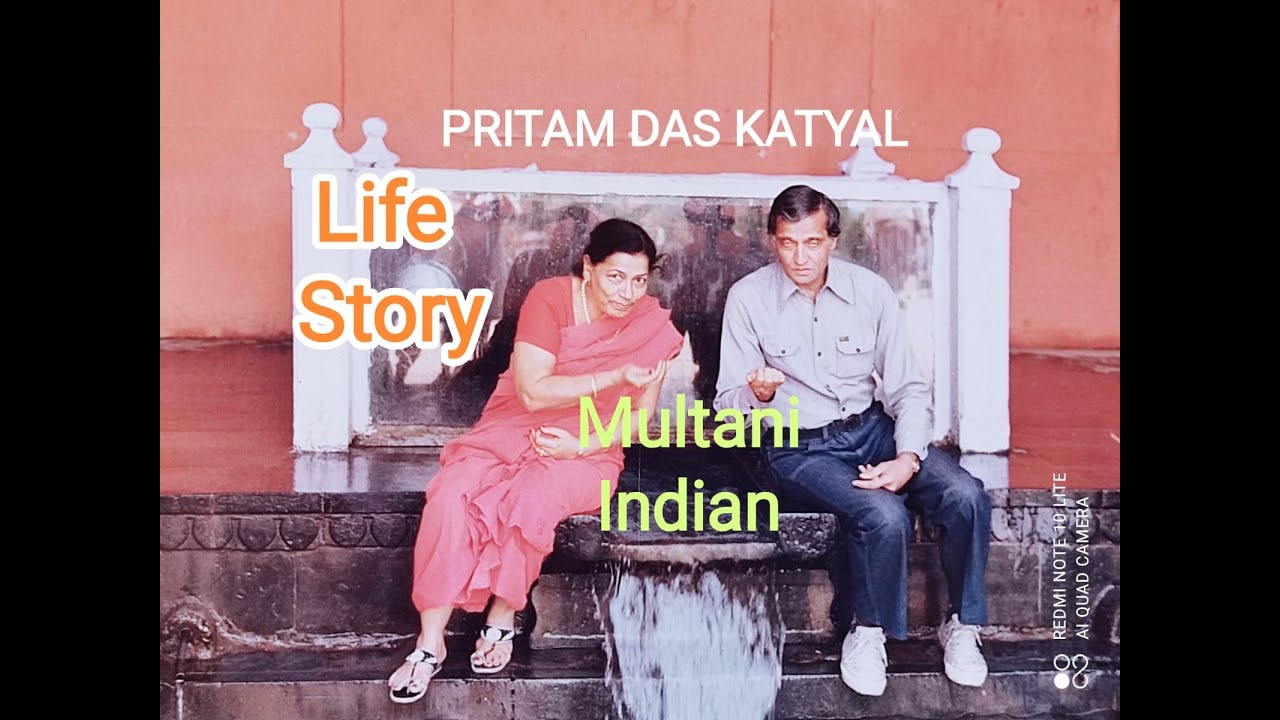 PRITAM DAS KATYAL / MULTANI INDIAN / AUDIO BOOK / AUTOBIOGRAPHY Part 1 ...
