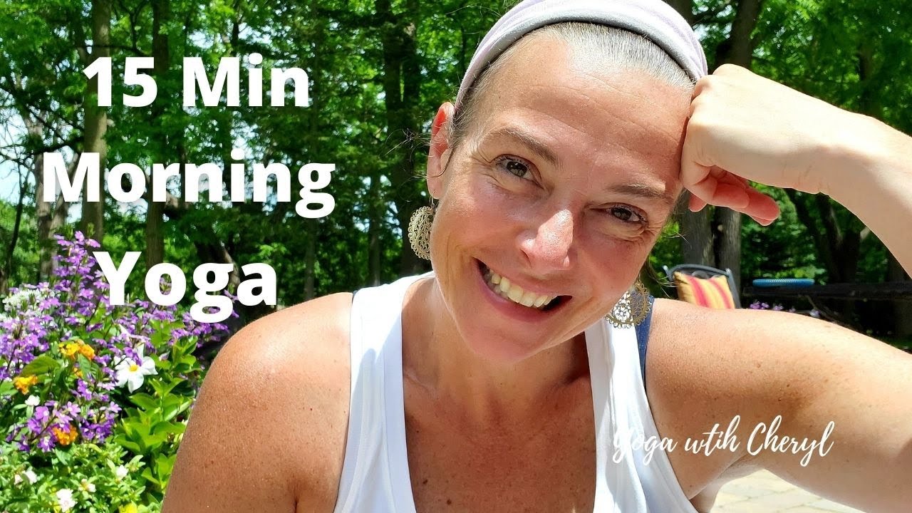 15 Min Full Body Yoga - ENERGIZE - All Levels - Yoga with Cheryl - YouTube