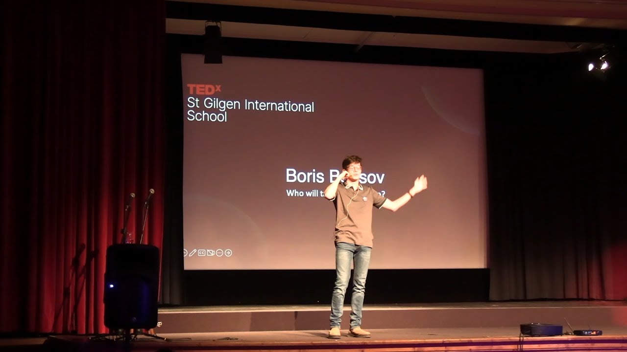 Who will take the first step? | Boris Borisov | TEDxStGilgenInternationalSchool - YouTube