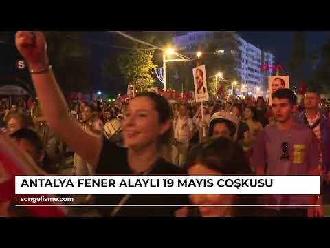 ANTALYA Fener alaylı 19 Mayıs coşkusu