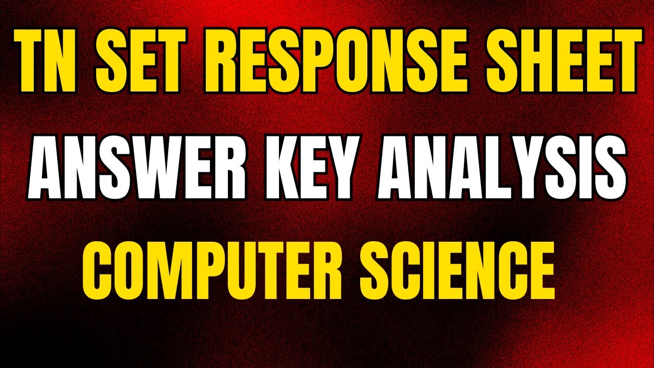 TN SET 2025 Response Sheet Analysis Computer Science | TN SET Answer ...