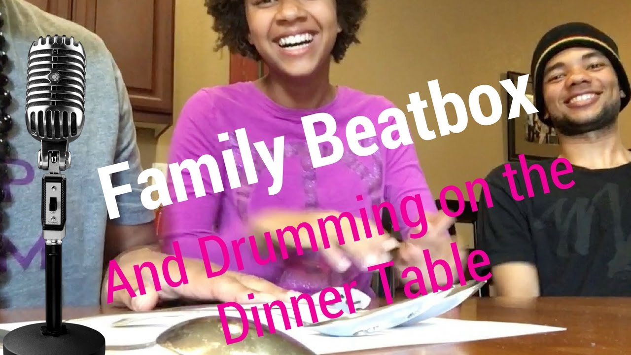Family Beatbox and Drumming on the Table! MaxBeatbox! - YouTube