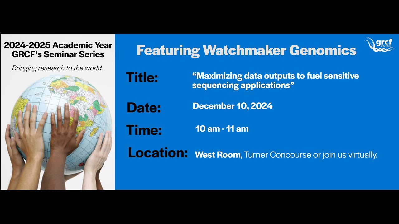 GRCF Seminar Series Featuring WatchMaker Genomics - YouTube