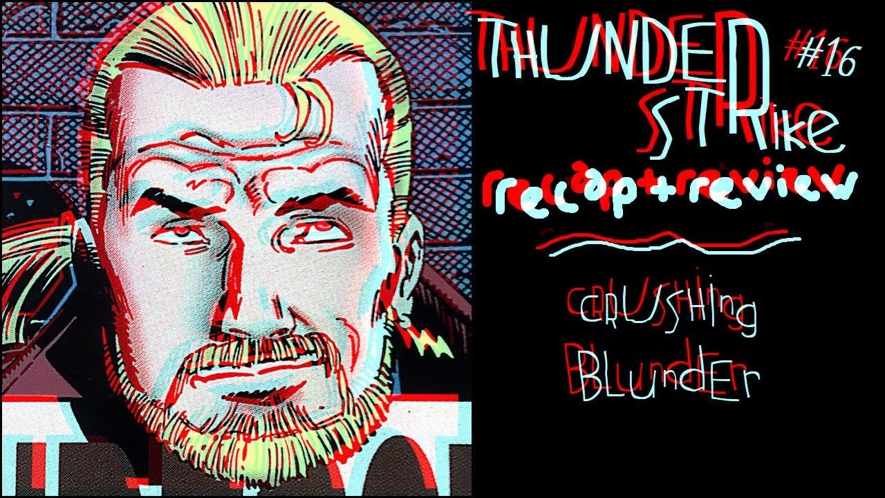 Thunderstrike #16: Idiot Thor Substitute Falls Out With His Villain ...
