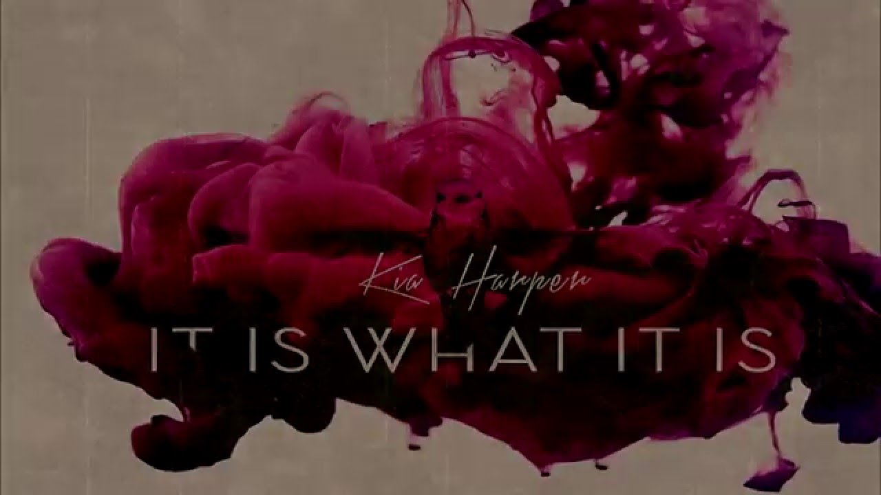 Kia Harper - It Is What It Is (Live Performance) - YouTube