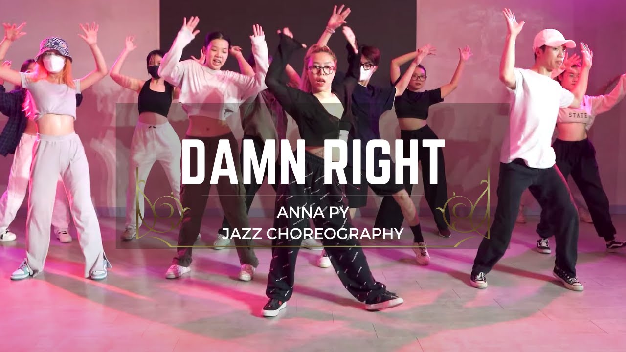 Damn Right | Anna Py Choreography | UC SPACES - YouTube