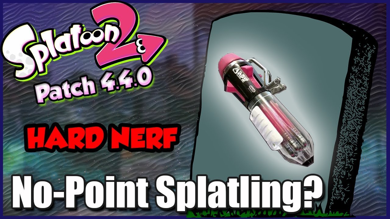 Splatoon 2 - The Ballpoint Splatling is DEAD!?! (Patch 4.4.0) - YouTube