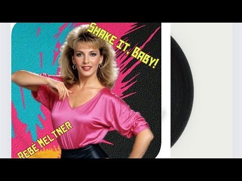 Rebé Meltner - Shake it Baby! (1985) - YouTube