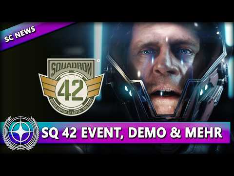 SQUADRON 42 OKTOBER EVENT, HANDS-ON DEMO & MEHR ⭐ STAR CITIZEN NEWS [Spezial] Deutsch/German