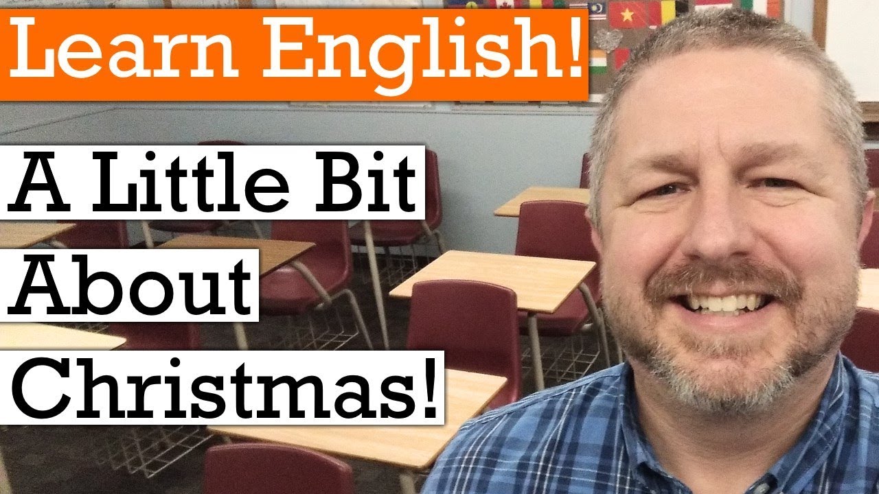 Christmas! Let's Learn English and a Little Bit about Christmas! - YouTube