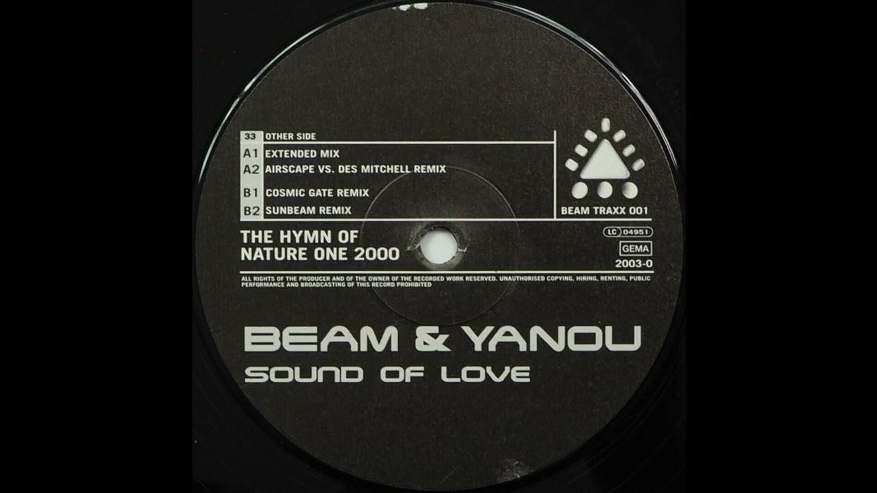 Beam & Yanou - Sound Of Love (Airscape vs. Des Mitchell Remix) [2000] - YouTube