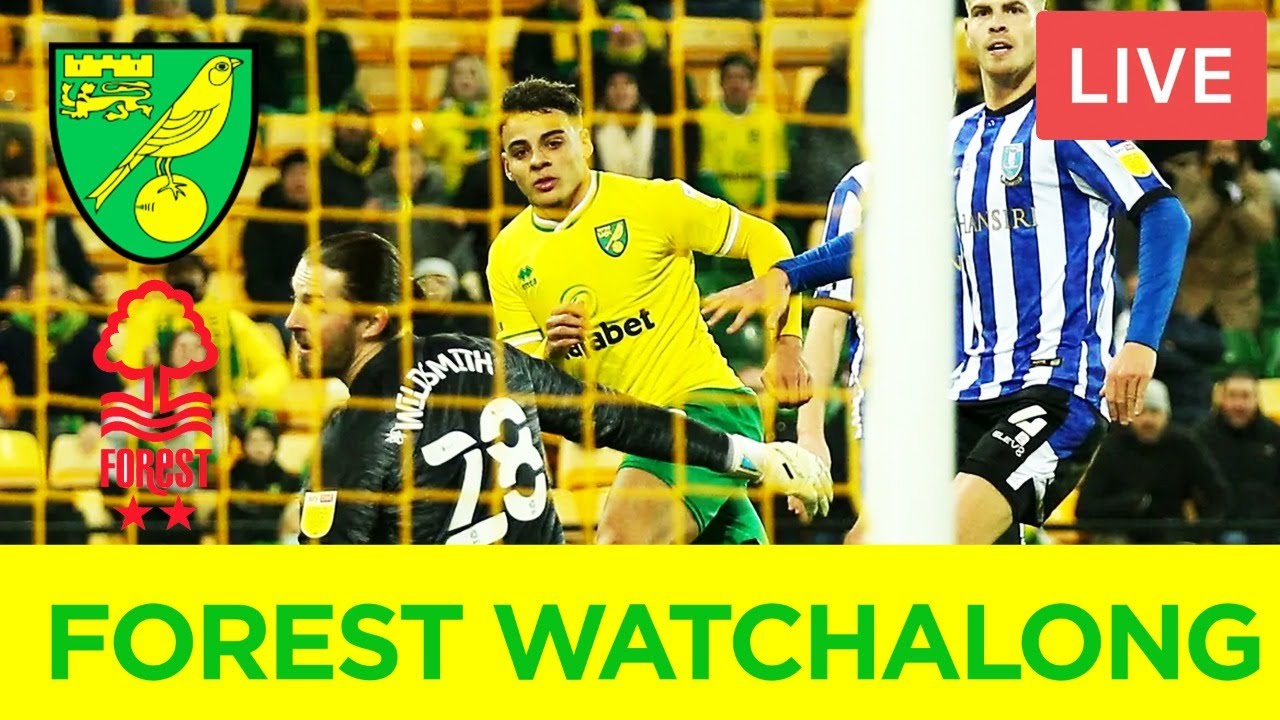 Norwich City 2-1 Nottingham Forest | Watchalong Highlights ...