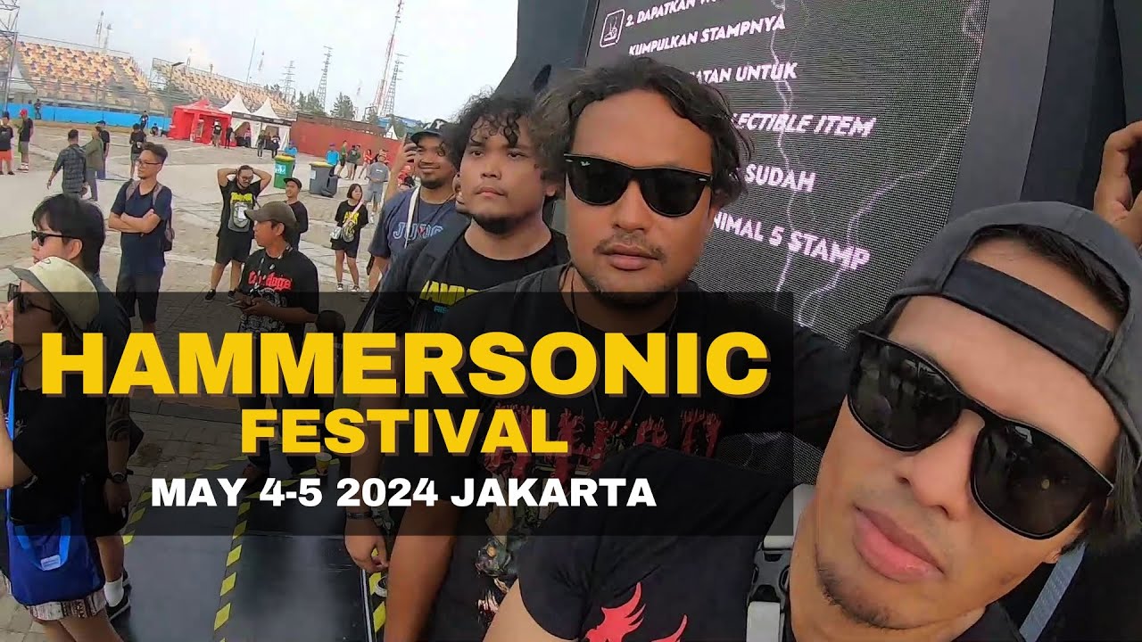 HAMMERSONIC FESTIVAL. May 4-5, 2024, Jakarta. - YouTube