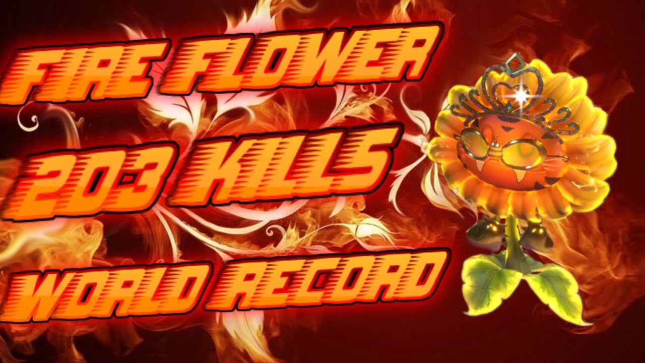 Fire Flower 203 Kills World Record PvZ GW2 - YouTube