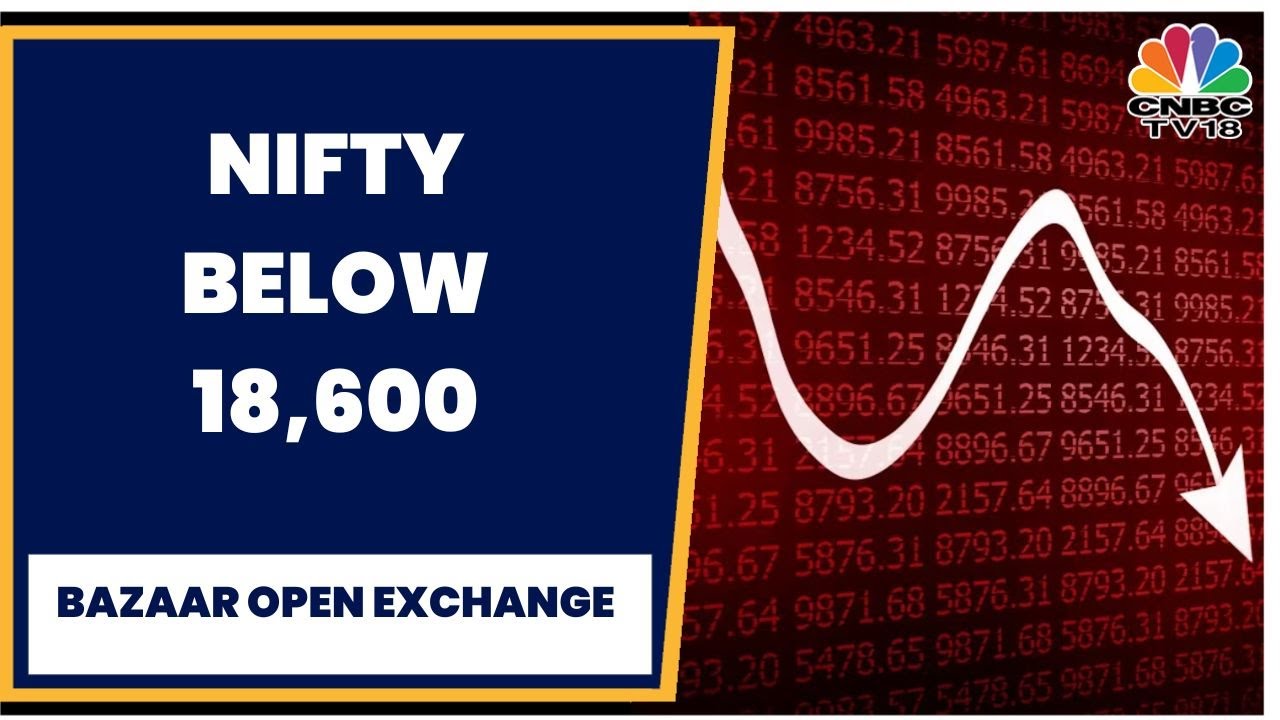Indices Open Lower Amid Weak Global Cues Nifty Below 18 600 Banks