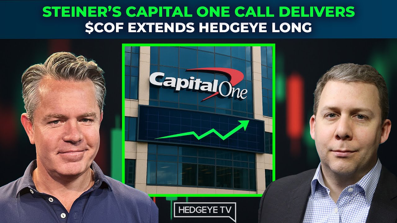 Steiner’s Capital One Call Delivers — $COF Extends Hedgeye Long - YouTube